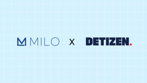 Milo has signed a partnership with Detizen, the number 1 company ...